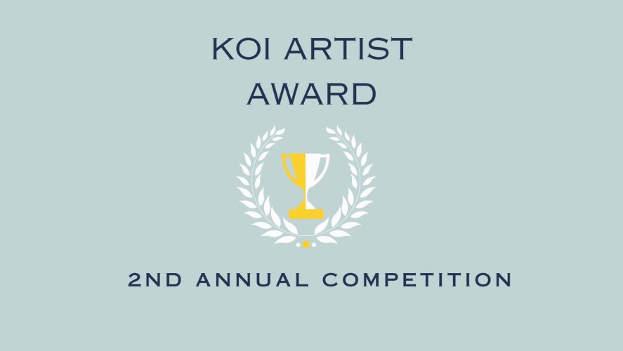 Koi Artist Award Grant for Artists | Blue Koi Gallery